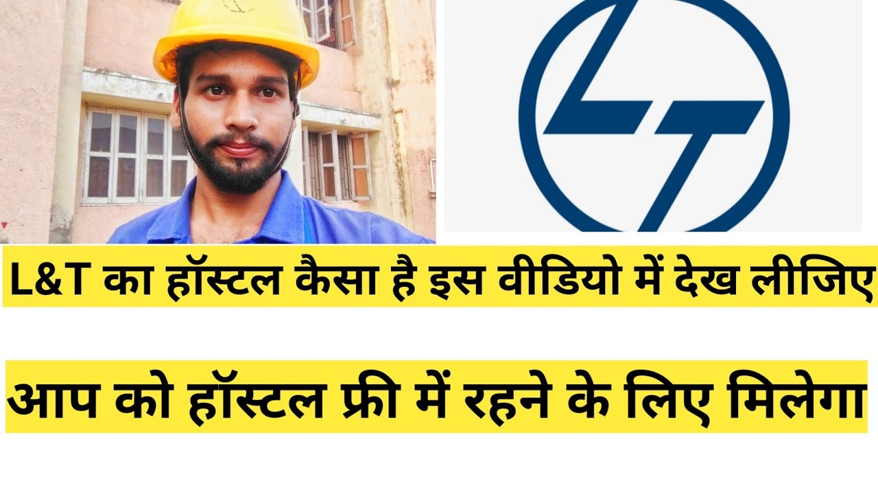 L&T company free Hostal | larsen and toubro ltd csti training ...