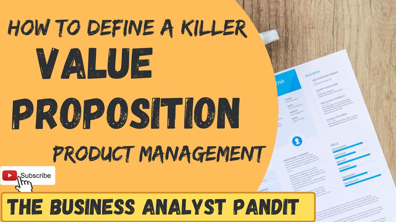 Define a Killer Value Proposition For Your Product | Product Management - YouTube