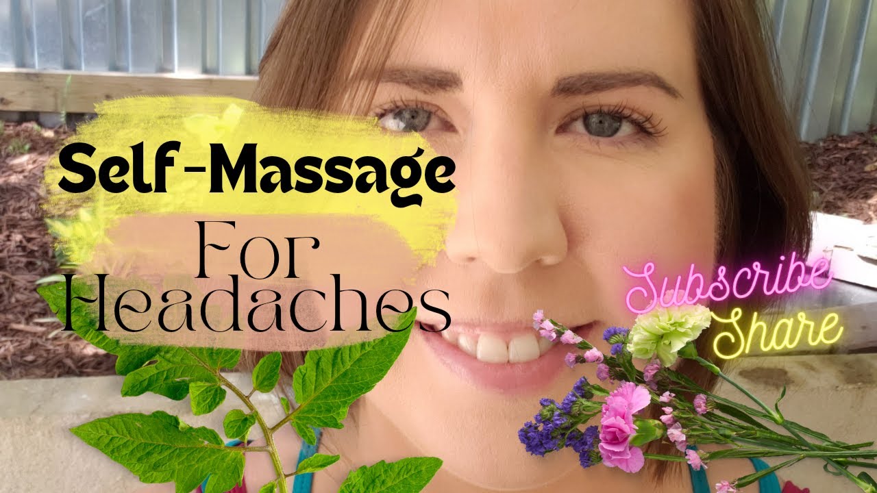 Self-Massage for Headache/Head Tension & Relaxation - YouTube