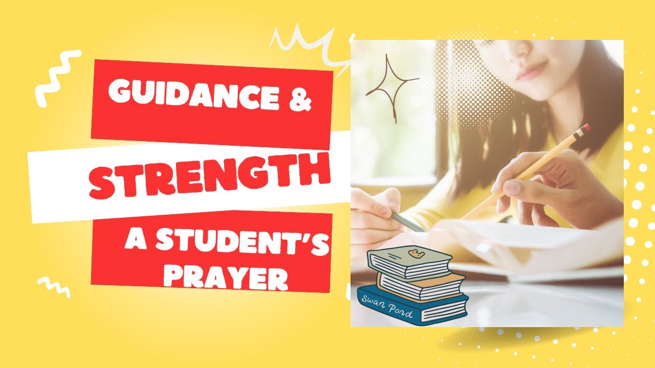 Guidance and Strength: A Student's Prayer Before An Exam @Heartfelt ...