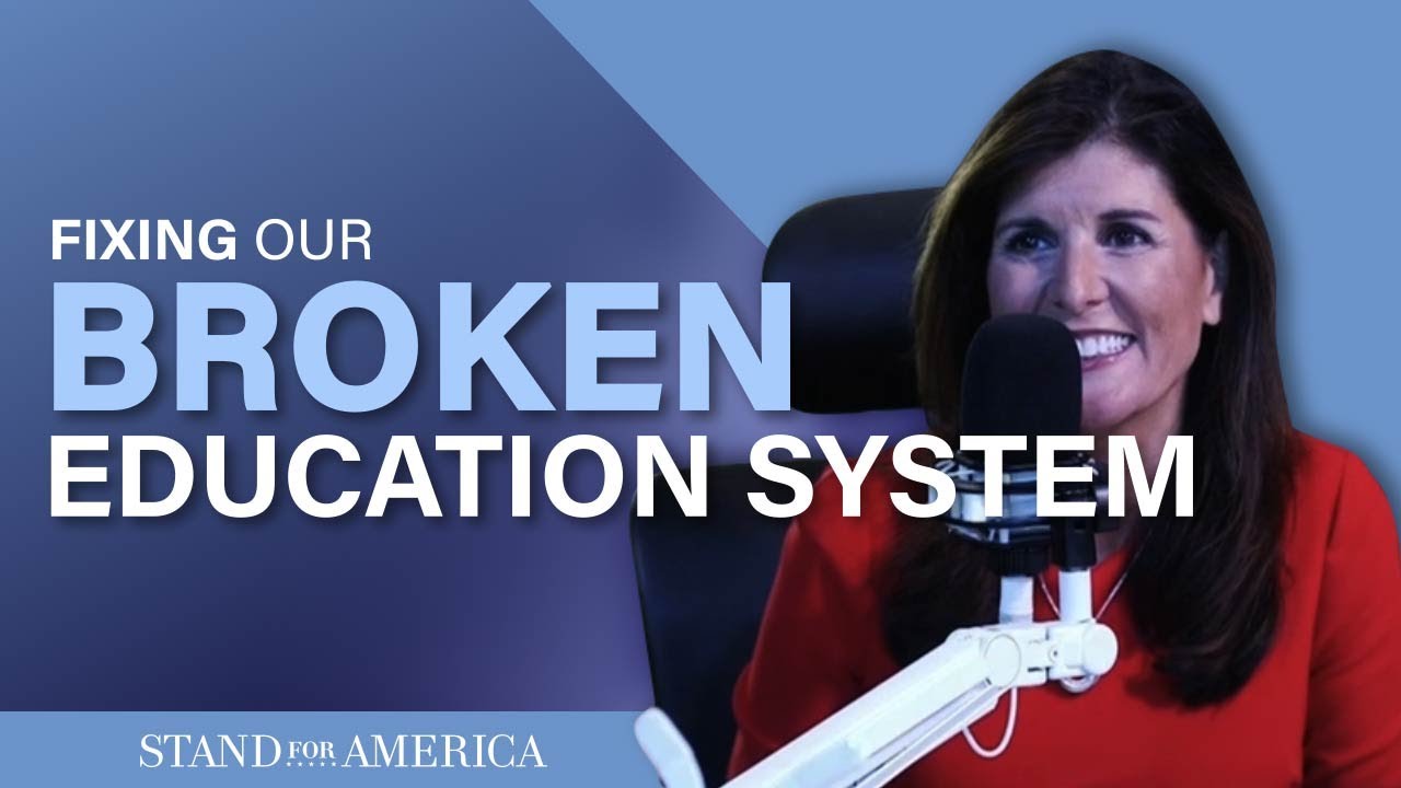 Nikki Haley: How we can fix our broken education system - YouTube