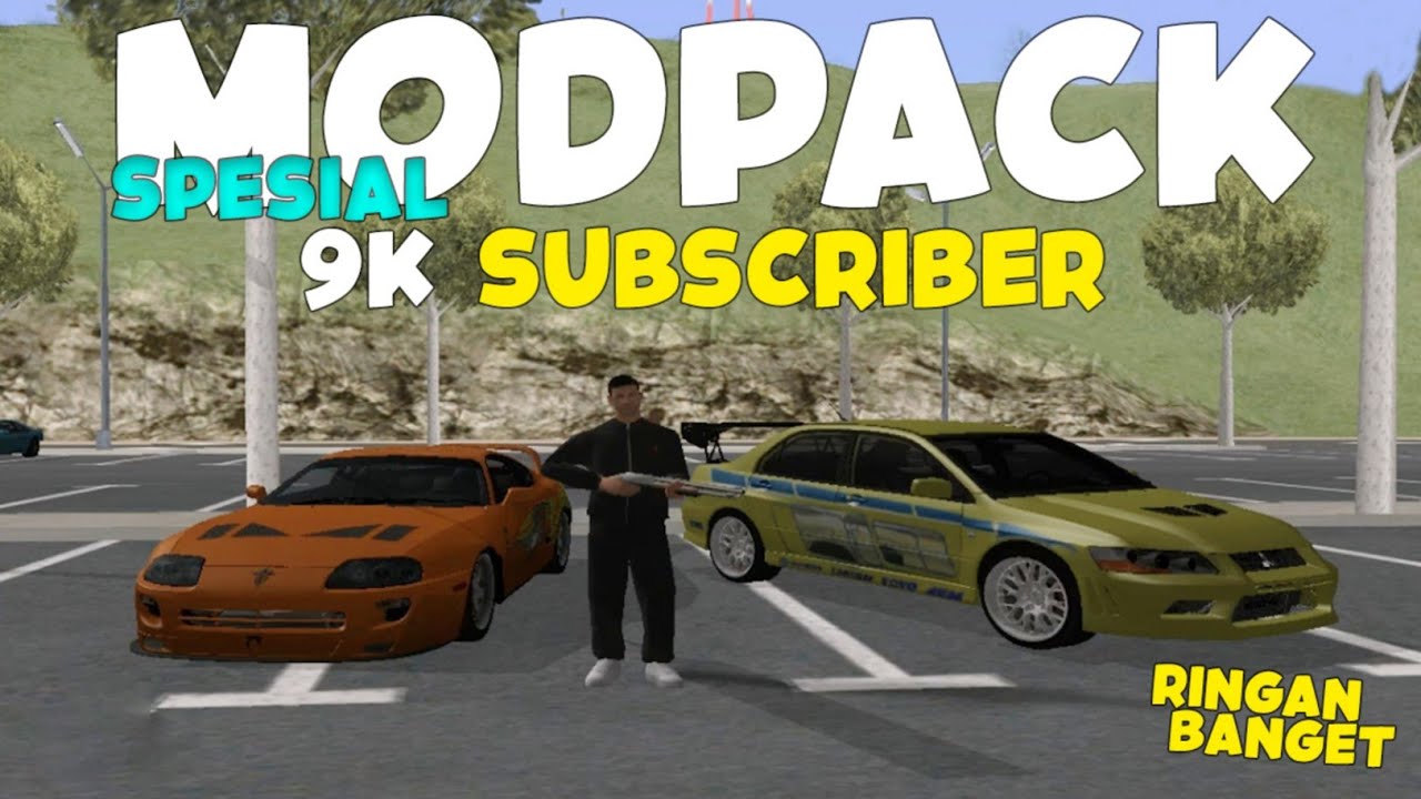 SHARE MODPACK SPESIAL 9K SUBSCRIBER SUPPORT GTA SAMP - YouTube