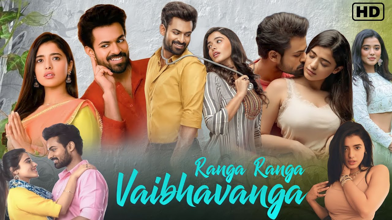 Ranga Ranga Vaibhavanga Hindi Dubbed Movie | Panja Vaisshnav Tej ...