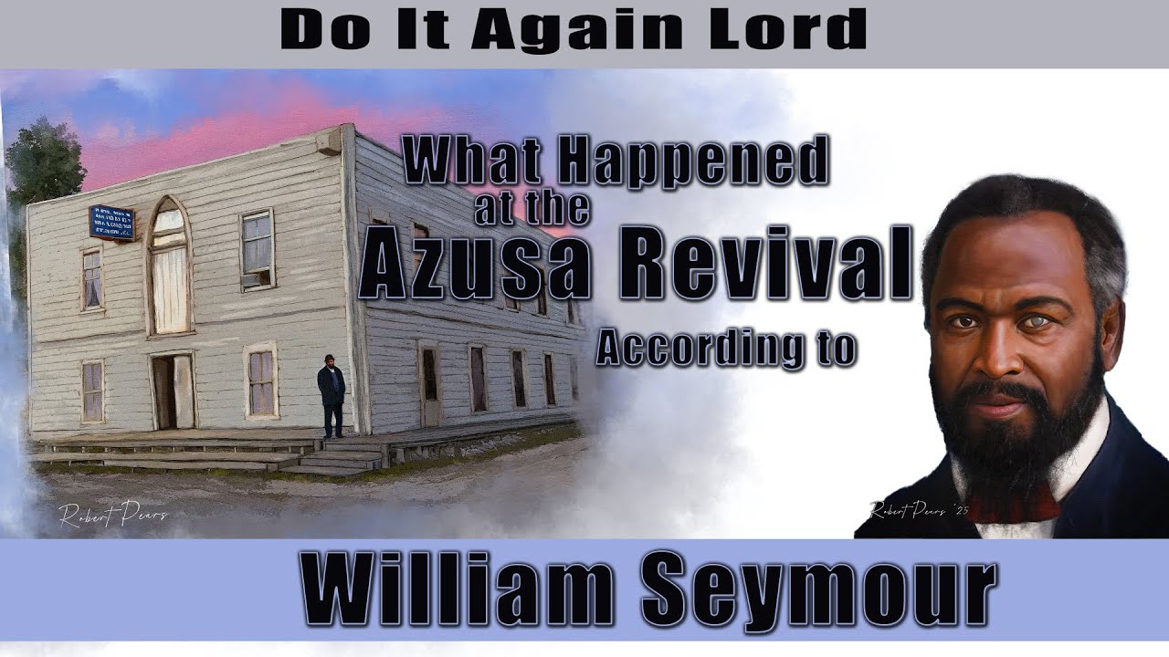 William J Seymour on What Happened at the Azusa Revival - thejesusculture