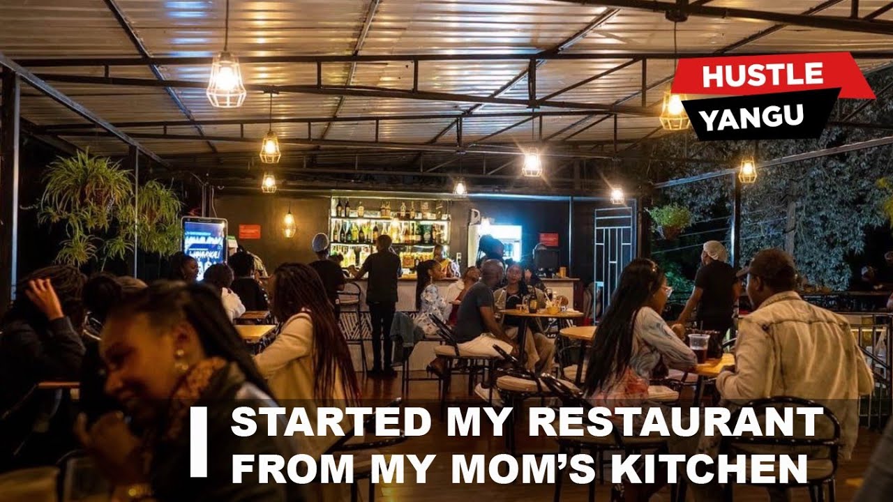 HUSTLE YANGU featuring BWIBO RESTAURANT; What it takes to build a ...