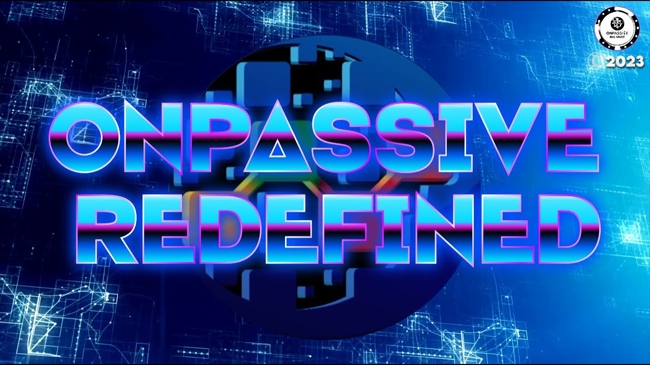 ONPASSIVE Redefined (ooh-ooh) Short AD - ONPASSIVE Bill Must - YouTube