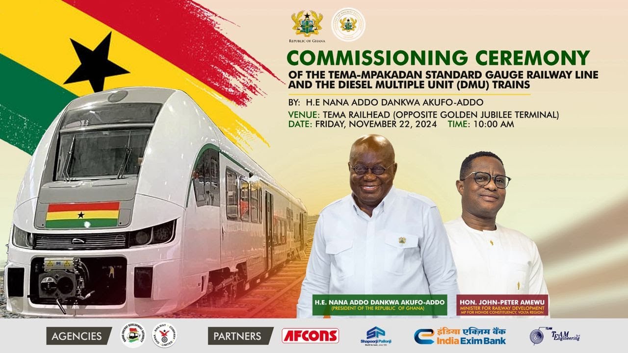 LIVE: Commissioning of the Tema-Mpakadan Standard Gauge Railway Line ...