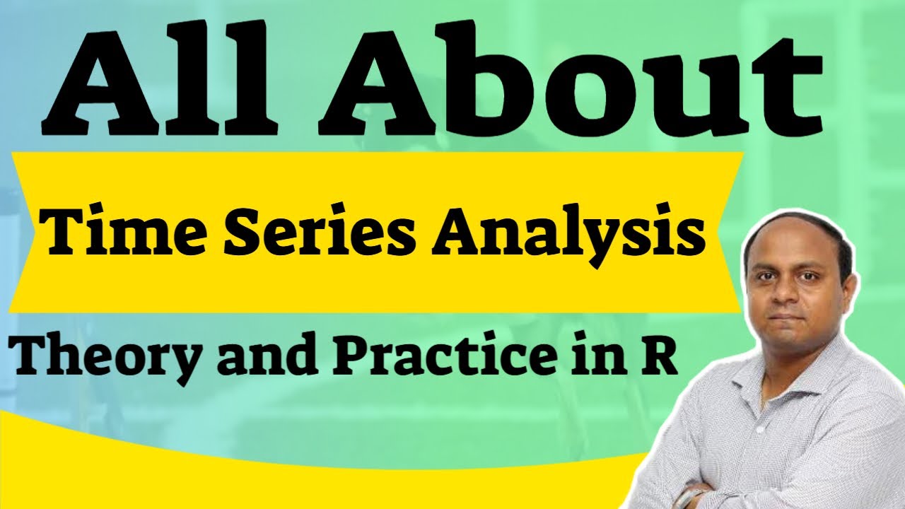 Time Series Analysis-Theory and Application in R||R Markdown Use||Time ...