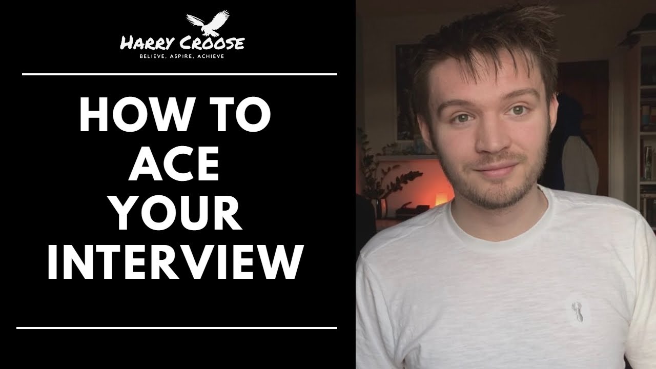 HOW to ACE your INTERVIEW: (and get the job) - YouTube