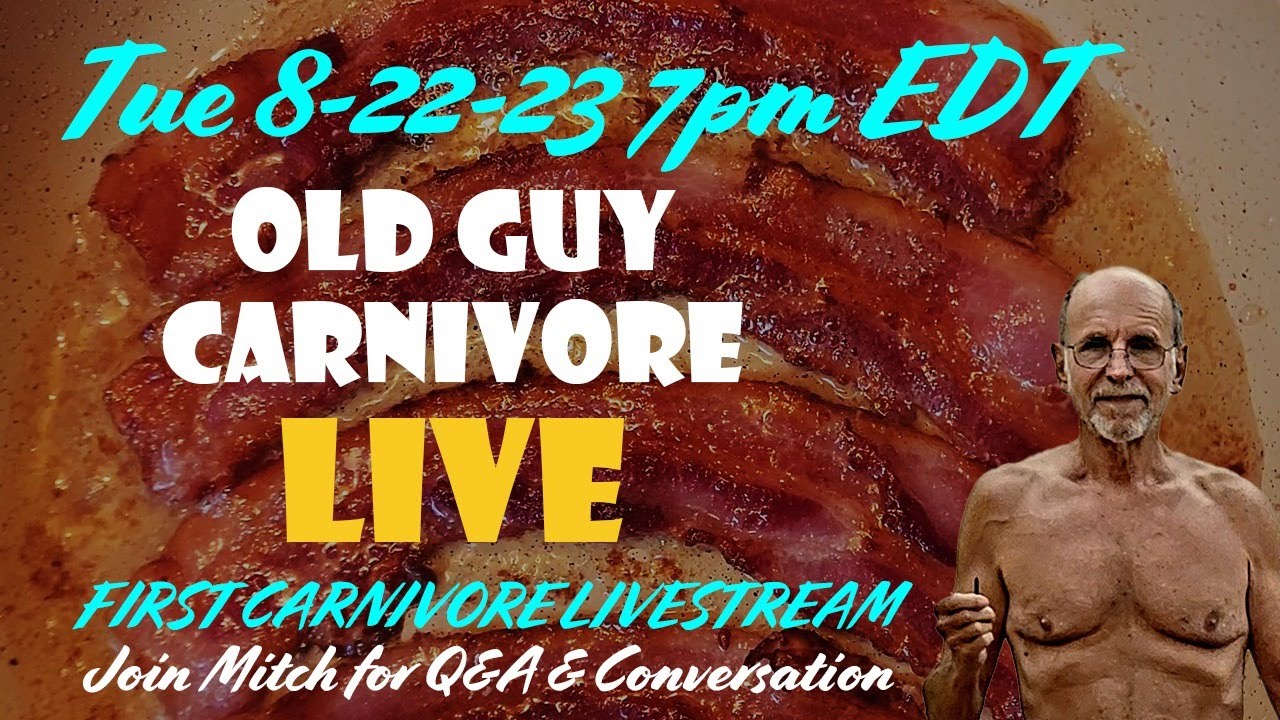 Old Guy Carnivore FIRST ACTUAL LIVESTREAM ADVENTURE - should be ...