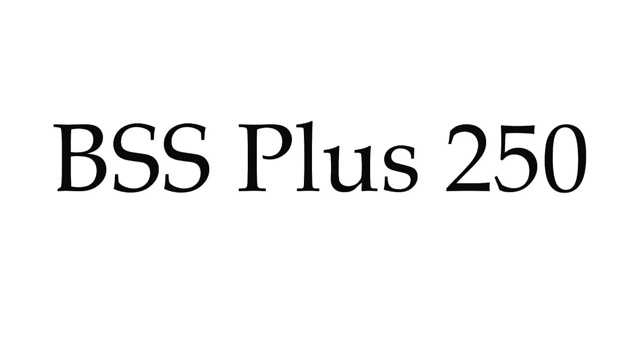 How to Pronounce BSS Plus 250 - YouTube