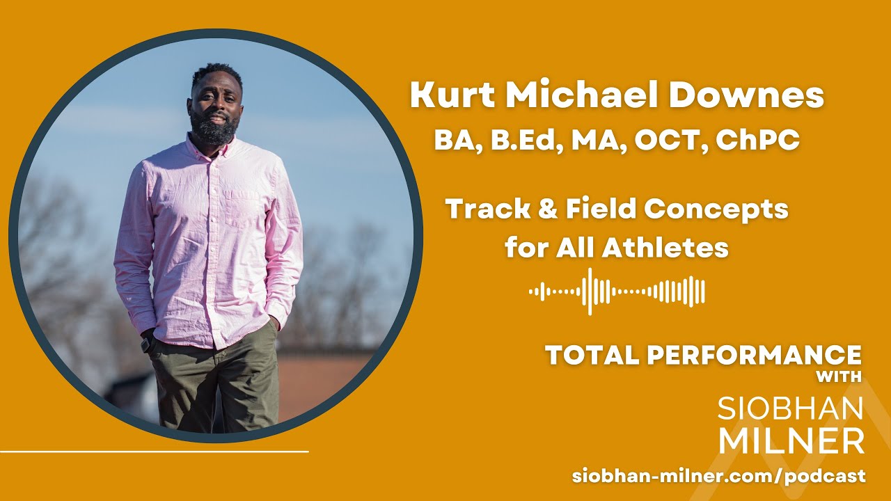 Track & Field Concepts for All Athletes with Kurt Michael Downes - YouTube