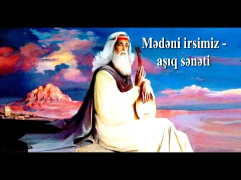 Mədəni irsimiz – aşıq sənəti