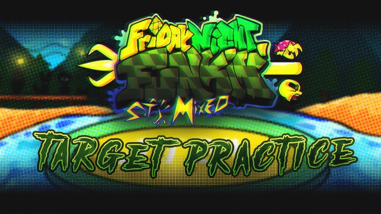 TARGET PRACTICE - FNF' STOK MIXED [check comments] - YouTube