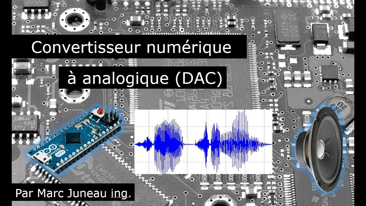 Convertisseur numérique à analogique CNA (DAC) - YouTube