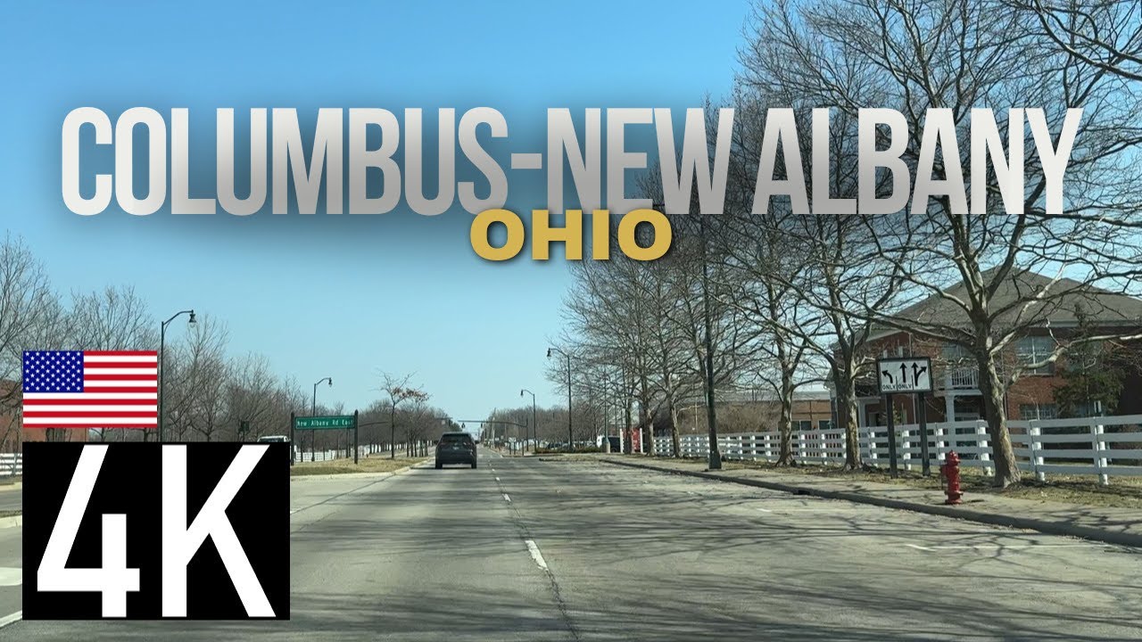 Road Tour from Columbus to Fast Growing New Albany, Ohio in 4K ...