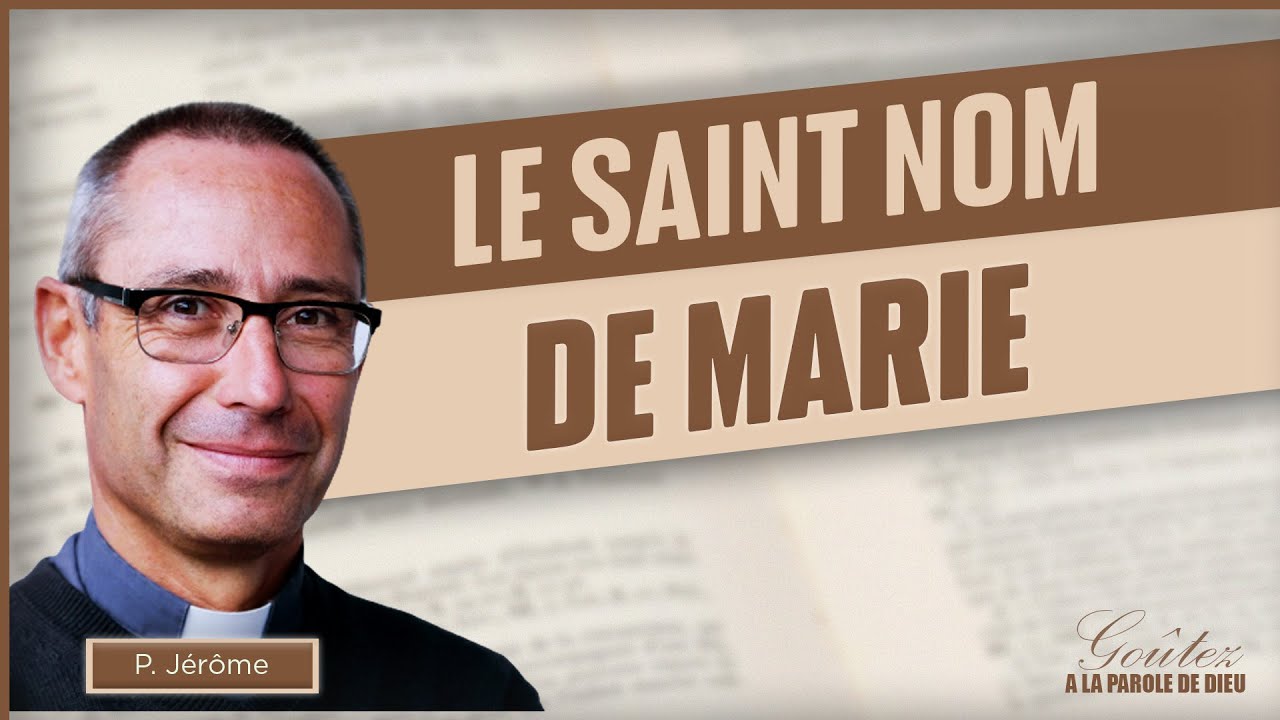 Parole et Évangile du jour | Le Saint Nom de Marie! | Jeudi 12 ...