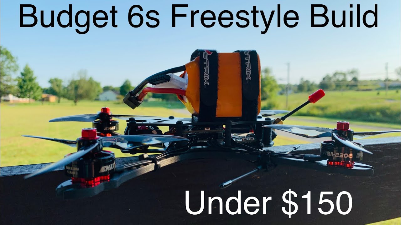 Budget 6s Freestyle Build Under $150 - YouTube