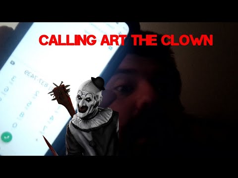 Calling Art The Clown From Terrifier (It Really Works!) - YouTube