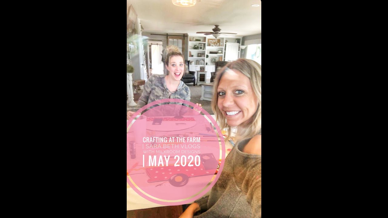 Crafting At The Farm | Sara Beth Vlogs with Milkroom Designs - YouTube