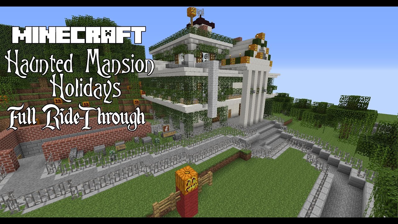Minecraft:Haunted Mansion Holidays, Full - YouTube
