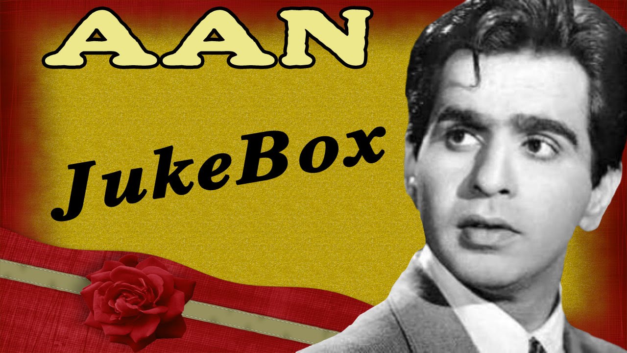 Aan | All Songs | Dilip Kumar's Milestone Hit | Jukebox - YouTube Music