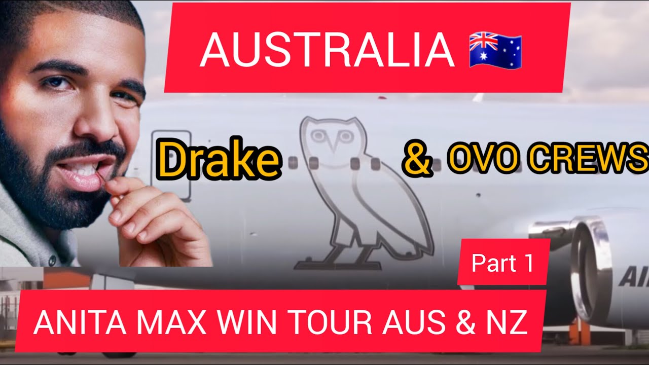 Australians react to Drake, {Anita, Max Win Tour} to AUS & NZ 2025 ...