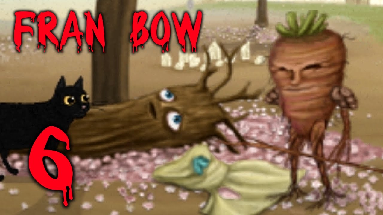 Fran Bow - Part 6 - TREE FRAN - YouTube