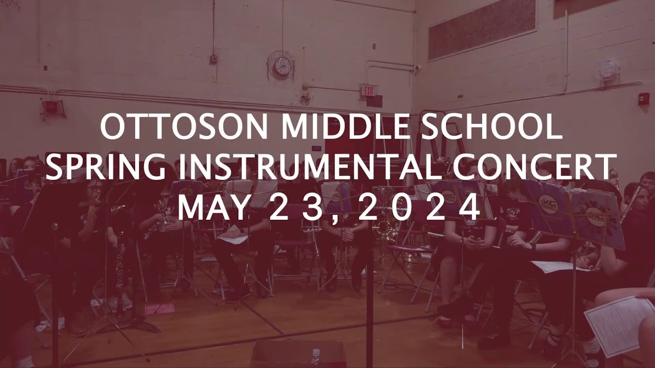 Ottoson Orchestra and Band Spring Concert 2024 - YouTube