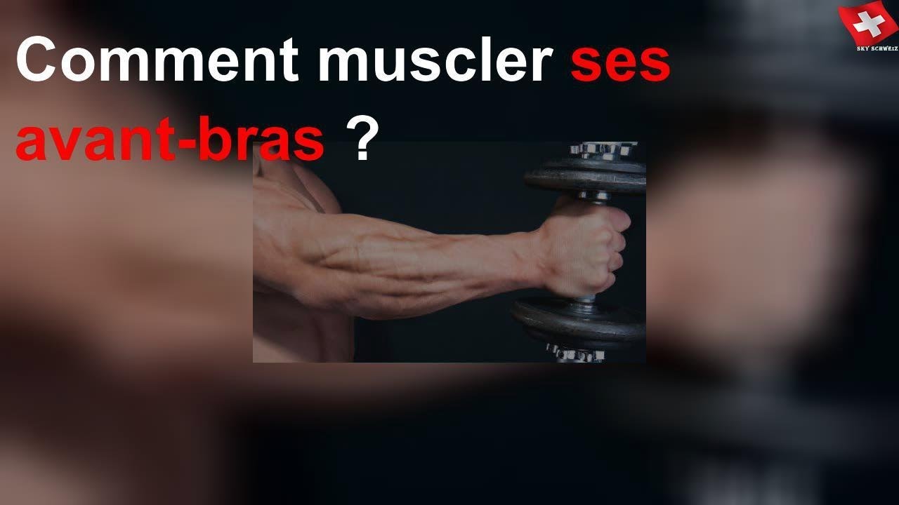 Comment muscler ses avant-bras ? - YouTube