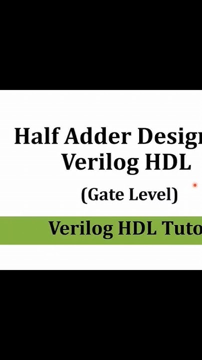 Half Adder Design using Gate Level Modeling in ModelSim | Verilog Tutorials - YouTube