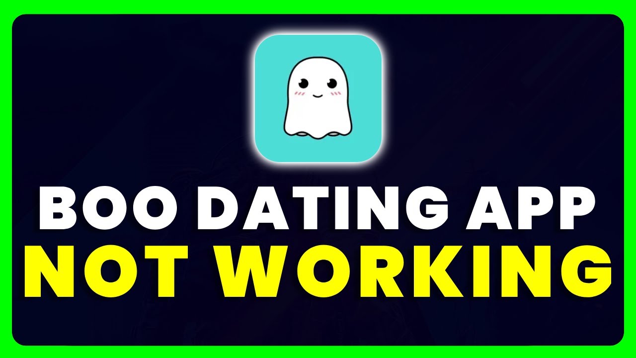 Boo Dating App Not Working: How to Fix Boo Dating App Not Working - YouTube