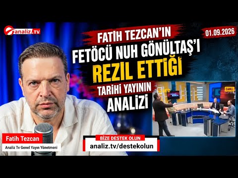 Fatih Tezcan'ın Fetöcu Nuh Gönültaş'ı Rezil Ettiği Tarihi Yayının Analizi