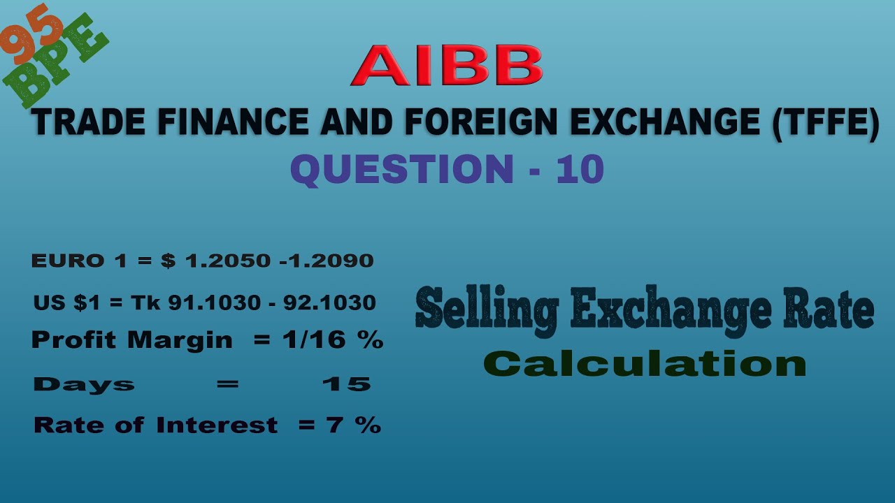 95 Banking Diploma Solution | Trade Finance and Foreign Exchange | Q ...