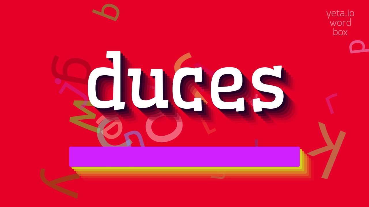 DUCES - HOW TO PRONOUNCE IT? - YouTube