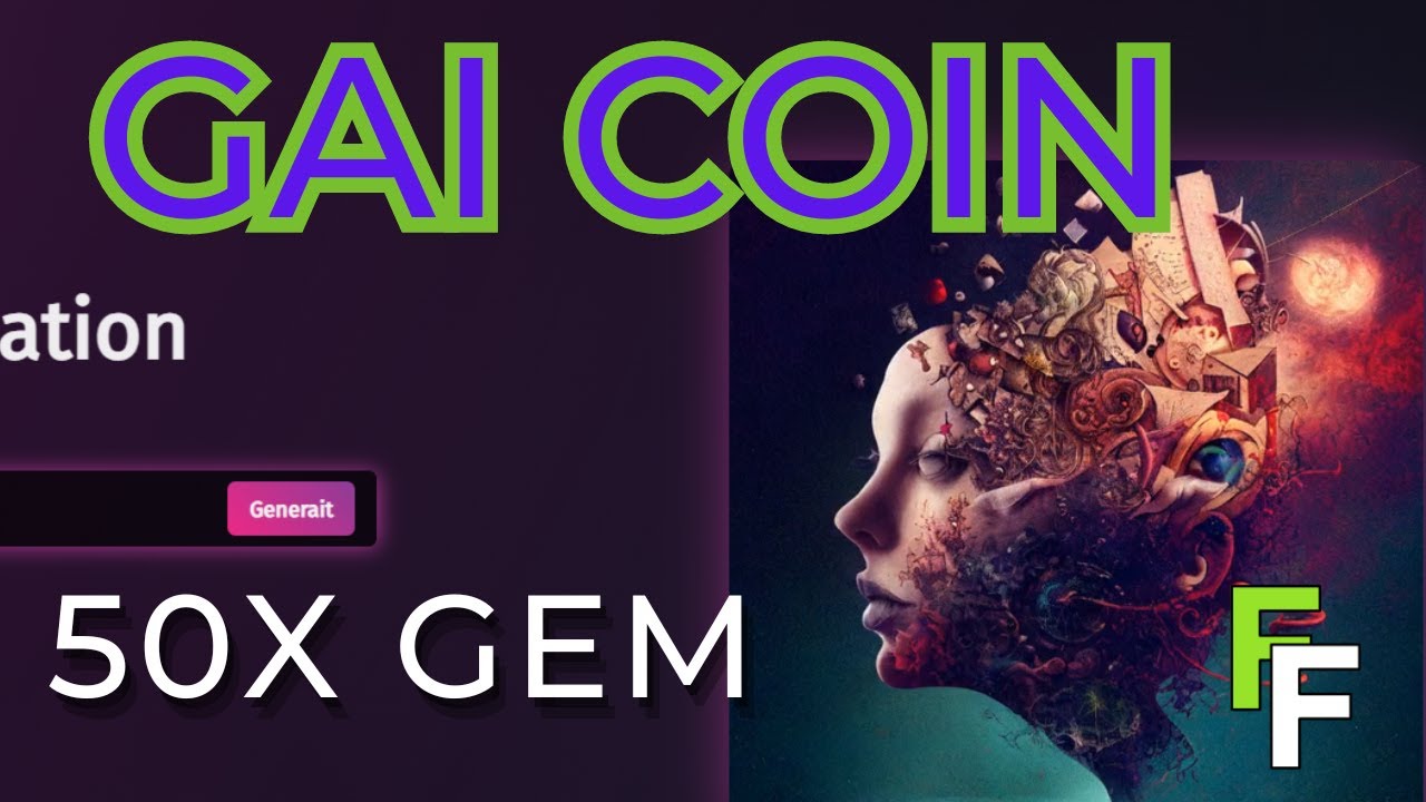 50X GEM - GAI COIN, GENERATIVE AI HYPE -Must WATCH NOW (Actually URGENT ...