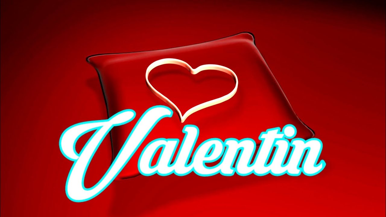 VALENTIN - YouTube