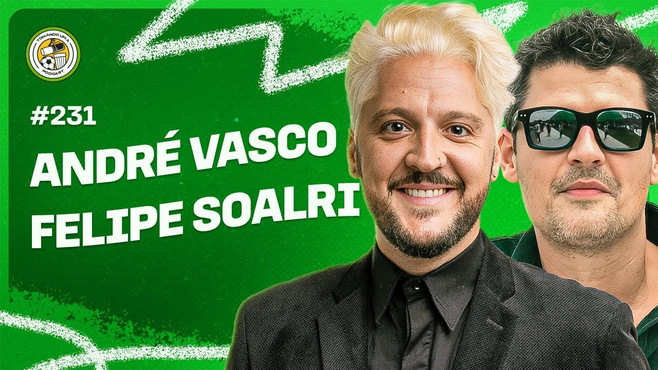 TOMANDO UMA com ANDRÉ VASCO e FELIPE SOLARI #231 - YouTube