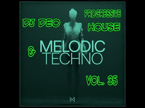 Dj Deo Progressive House & Techno Melodic vol 35 - YouTube