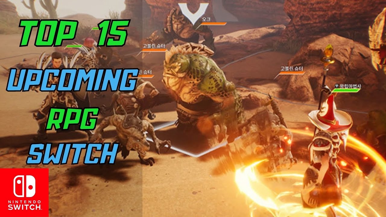 Top 15 Upcoming RPG Games | SWITCH - YouTube