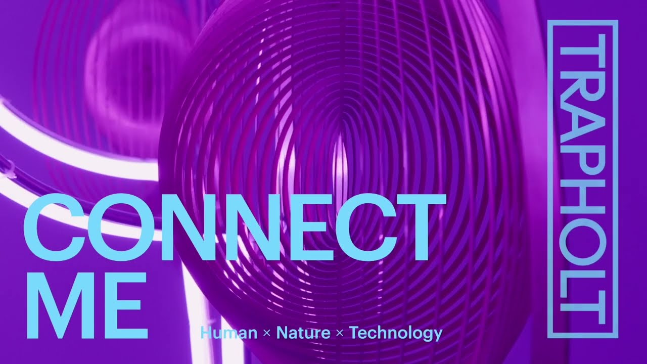 CONNECT ME/ Trapholt - YouTube