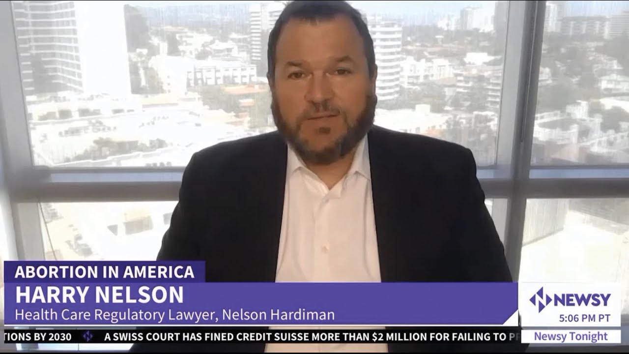 Harry Nelson on Newsy TV News: Post-Roe's Impact On Abortion Medicine ...