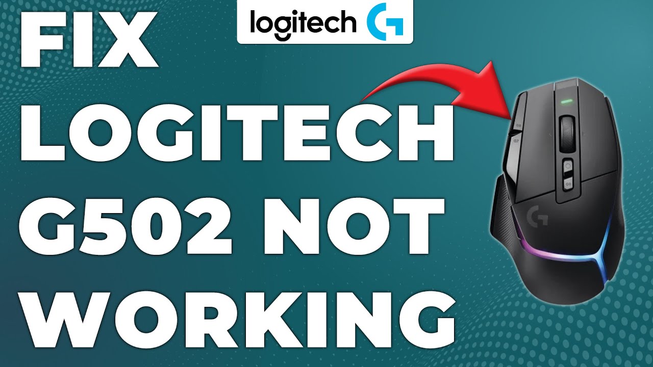 How To Fix Logitech G502 Not Working (How To Troubleshoot Logitech G502 ...