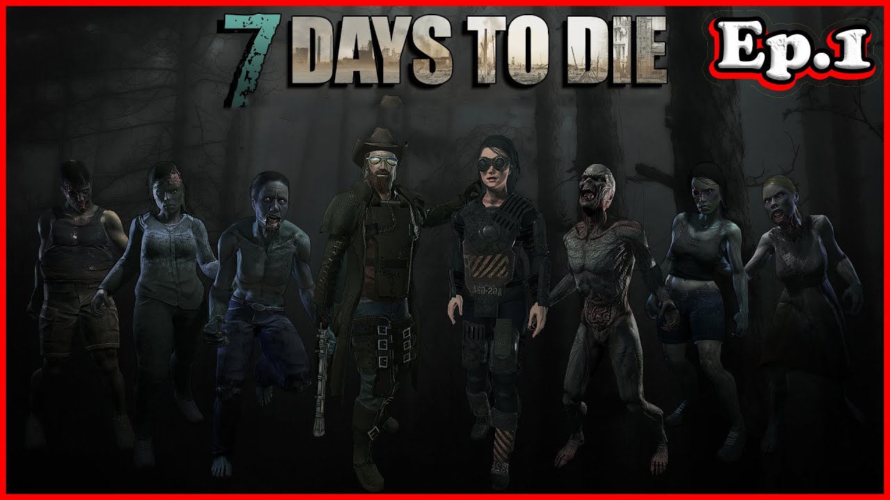 7 DAYS TO DIE Romania Ep 1 - YouTube
