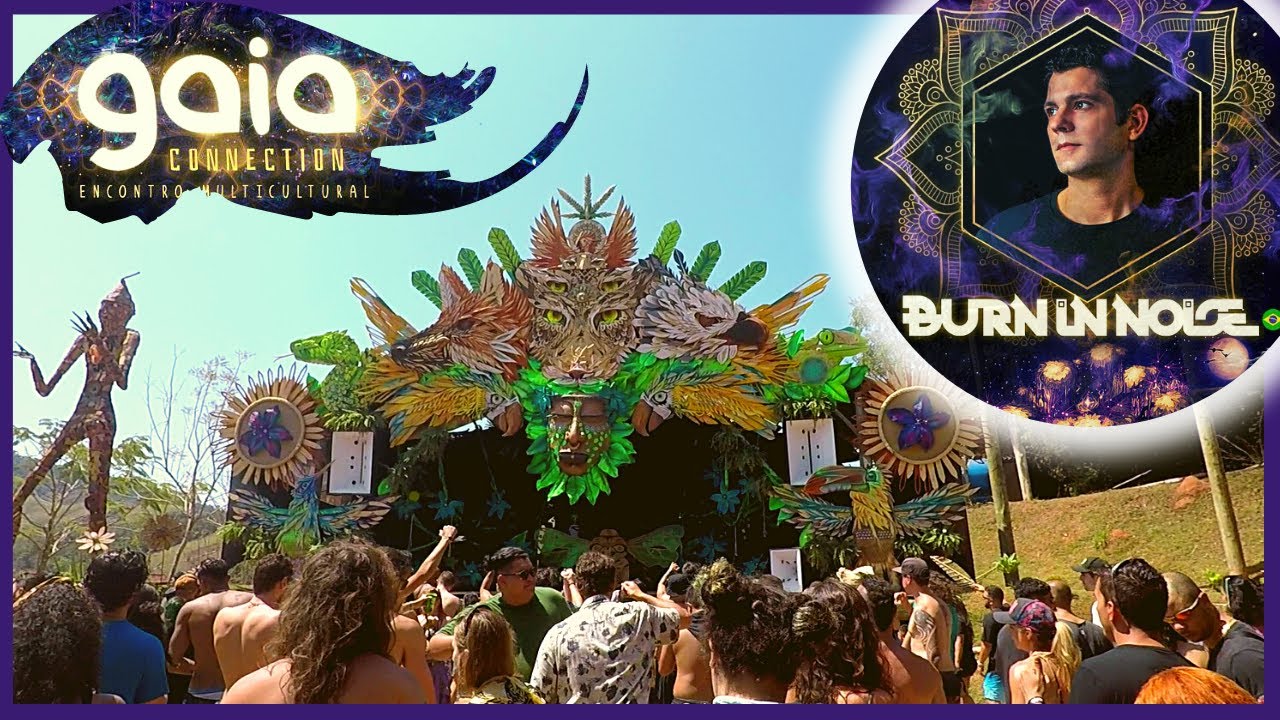 BURN IN NOISE @ GAIA CONNECTION 2022 - YouTube