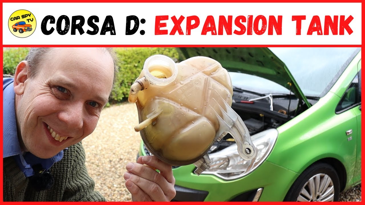Vauxhall Corsa D: How To Change Coolant Expansion Tank (Opel Corsa D ...