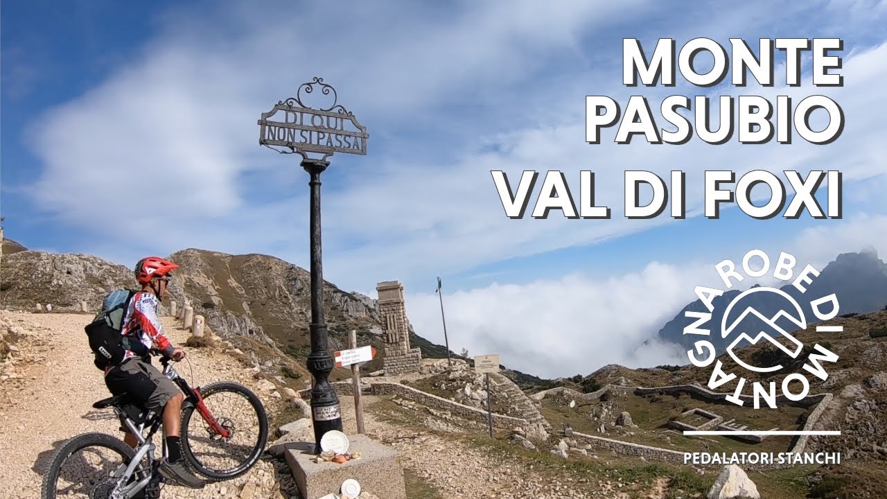 Monte Pasubio - Val di Foxi - MTB - YouTube