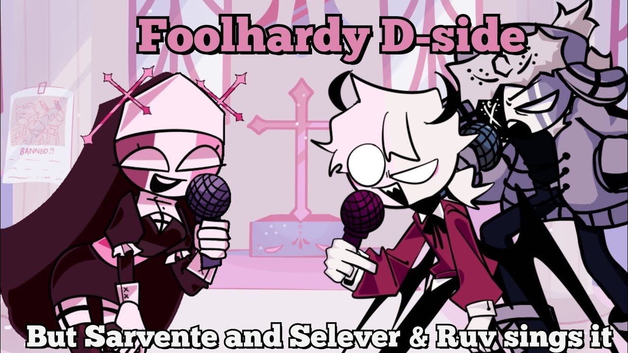 Foolhardy D-side but Sarvente and Selever & Ruv sings it | Cover FNF ...