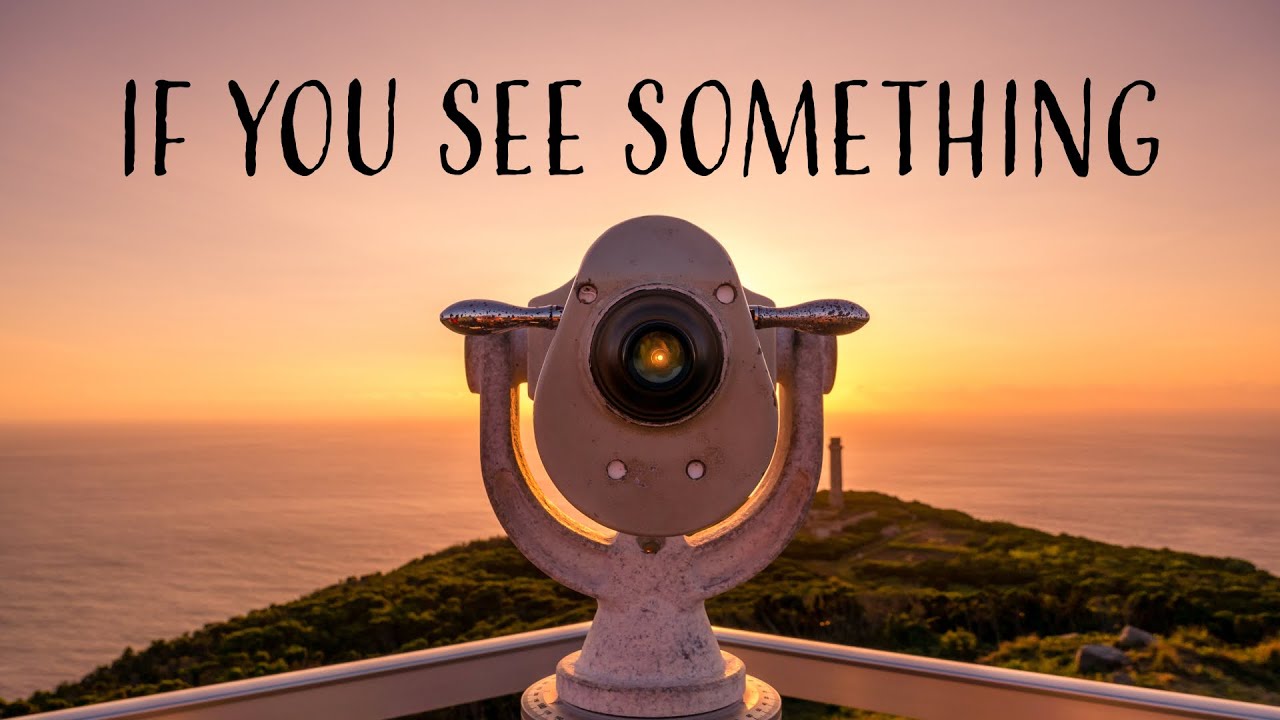 See Something, Do Something - YouTube