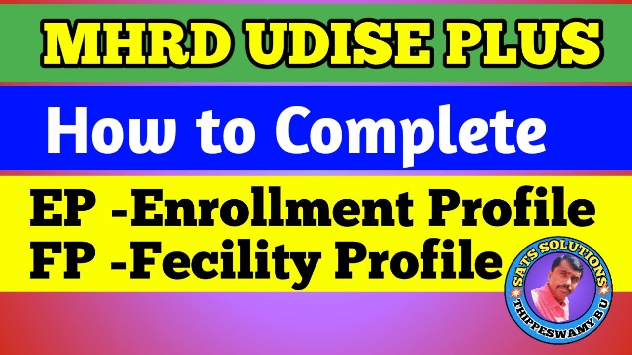 MHRD UDISE PLUS | EP FP COMPLETED | ENROLLMENT PROFILE AND FACILITY ...